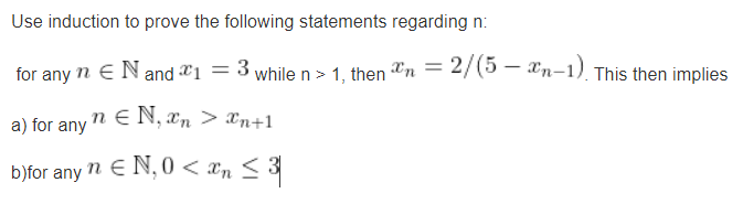 Solved Use induction to prove the following statements | Chegg.com
