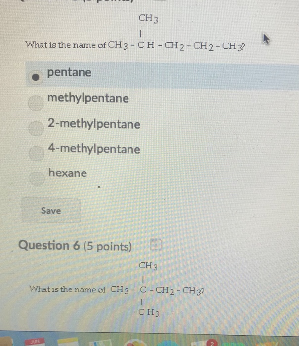 Solved CH3 What is the name of CH3-CH-CH2-CH2-CH3? o pentane | Chegg.com