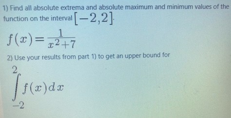 Solved 1) Find all absolute extrema and absolute maximum and | Chegg.com