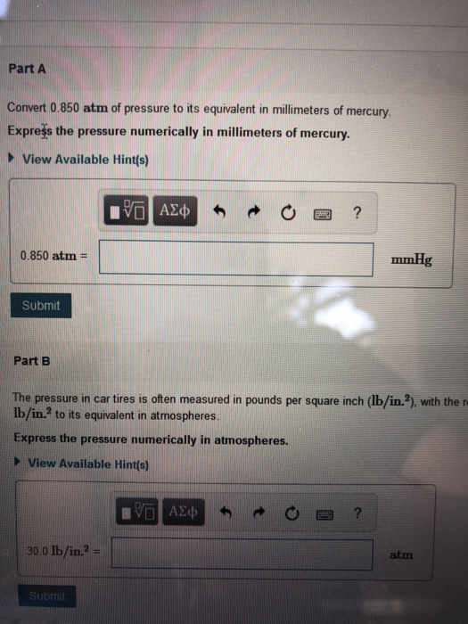 Solved Part A Convert 0.850 atm of pressure to its | Chegg.com