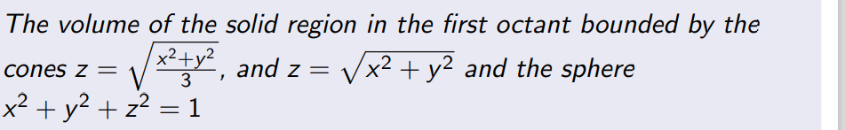 Solved The volume of the solid region in the first octant | Chegg.com