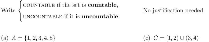 Solved Write COUNTABLE if the set is countable, UNCOUNTABLE | Chegg.com