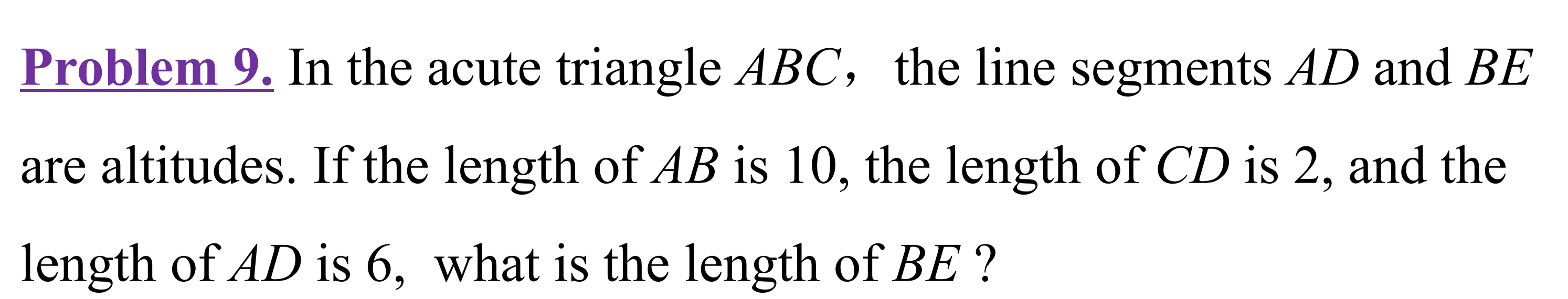 Solved Problem 9. In the acute triangle ABC, the line | Chegg.com