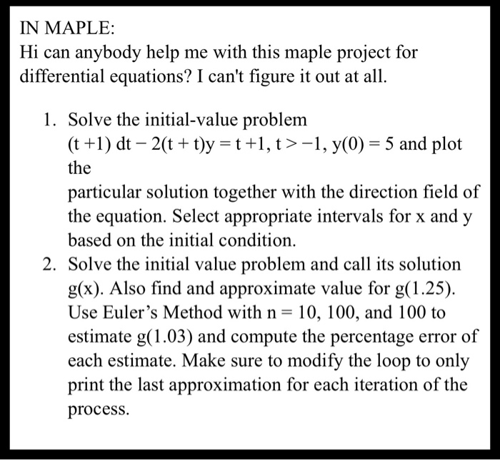 IN MAPLE: Hi can anybody help me with this maple | Chegg.com