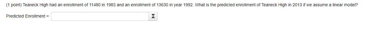 Solved Predicted Enrollment =(1 point) Look at this graph. | Chegg.com