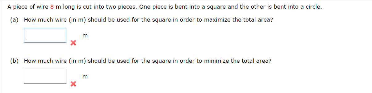Solved A piece of wire 8 m long is cut into two pieces. One | Chegg.com