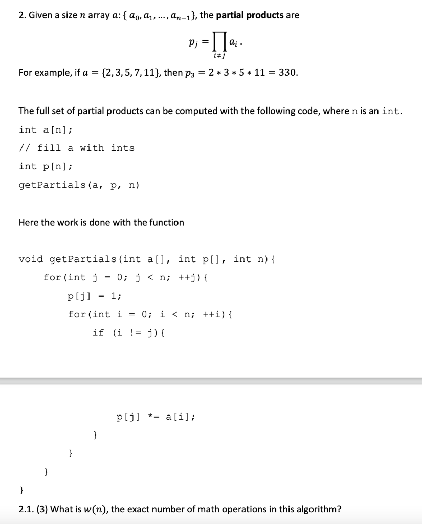 Solved 2. Given a size n array a:{a0,a1,…,an−1}, the partial | Chegg.com