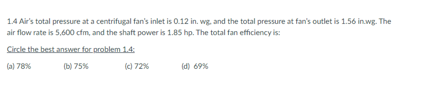 Solved 1.4 Air's total pressure at a centrifugal fan's inlet | Chegg.com