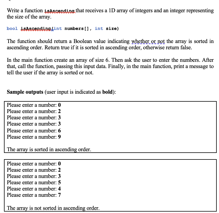 Solved Write a function isAscending that receives a 1D array | Chegg.com