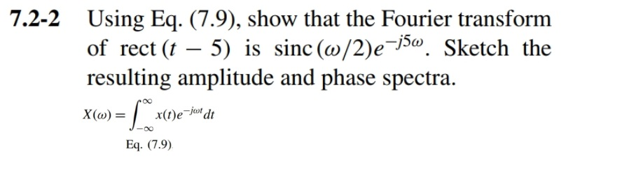 7.2-2 Using Eq. (7.9), show that the Fourier | Chegg.com