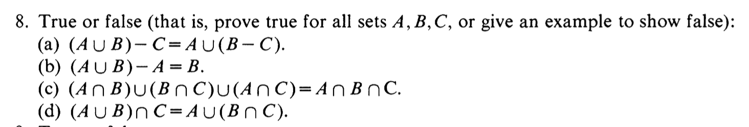 Solved True or false (that is, ﻿prove true for all sets | Chegg.com