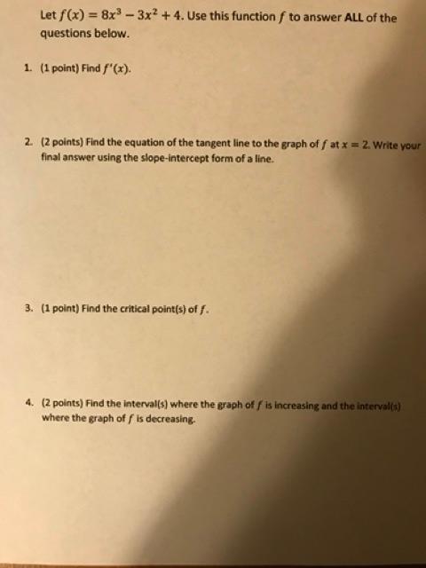 Solved Let f(x)=8x3−3x2+4. Use this function f to answer ALL | Chegg.com