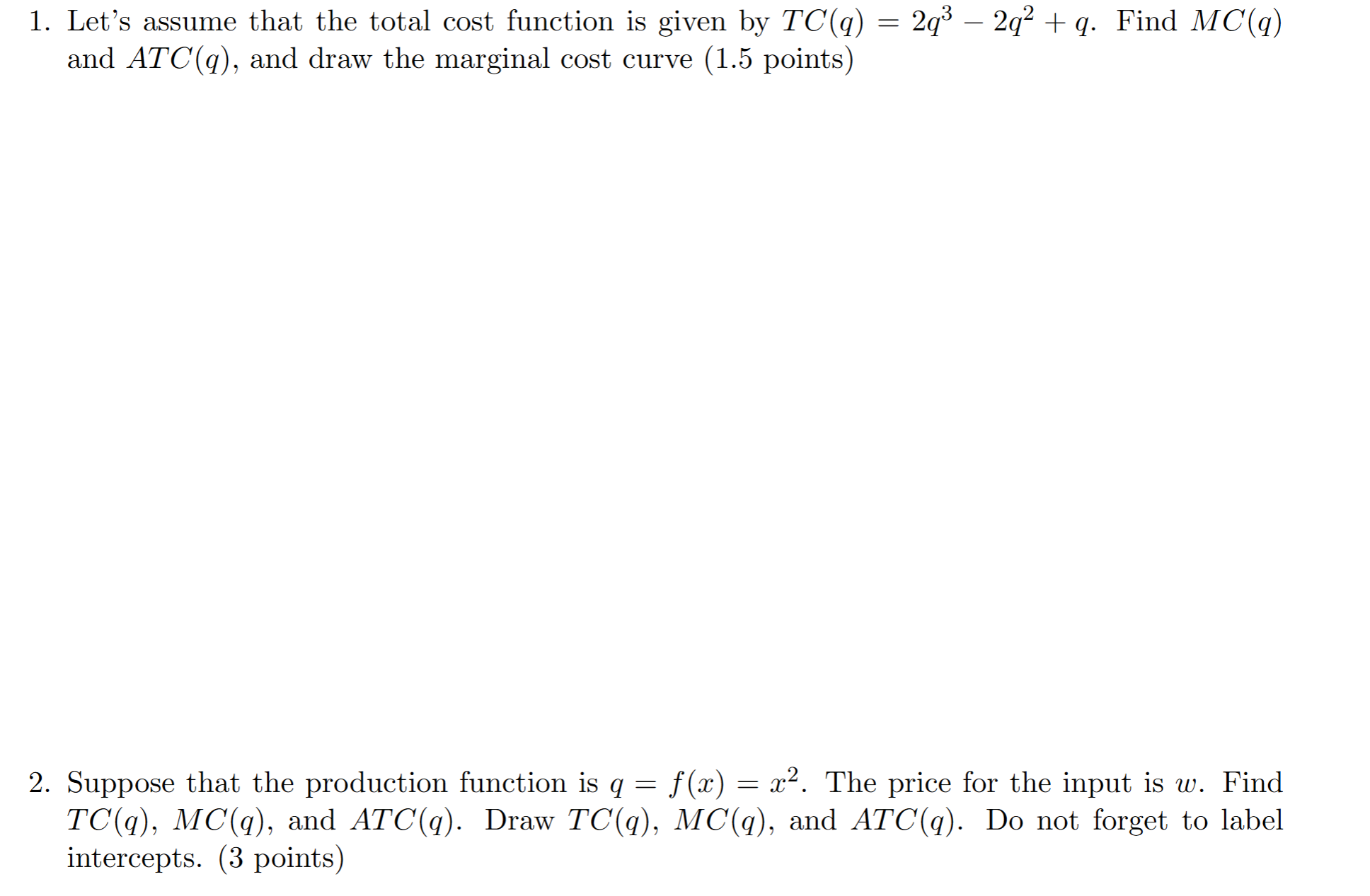 Solved by an EXPERT Let's assume that the total cost function is ﻿given | Chegg.com