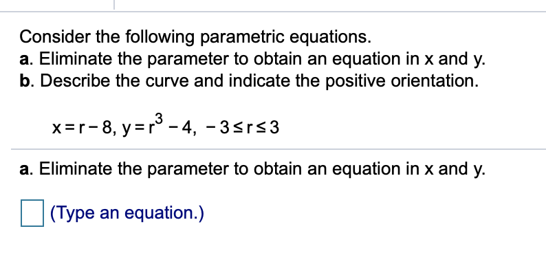 Solved Consider the following parametric equations. a. | Chegg.com
