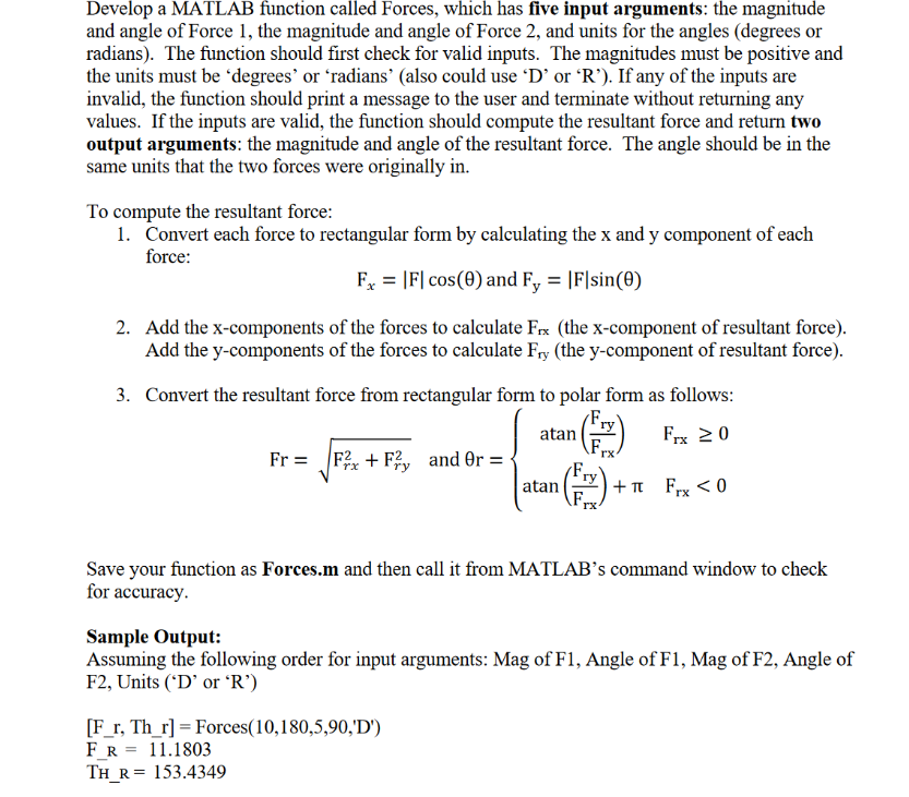 Solved Develop a MATLAB function called Forces, which has | Chegg.com