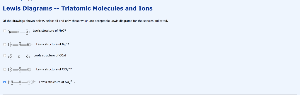 Solved Lewis Diagrams Triatomic Molecules and Ions -- Of the | Chegg.com