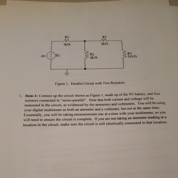 Solved R1 R3 1kn 1k0 R4 510 0 R2 2k0 E1 Figure 1. Parallel | Chegg.com