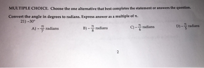 Solved Convert the angle in degrees to radians. Express | Chegg.com
