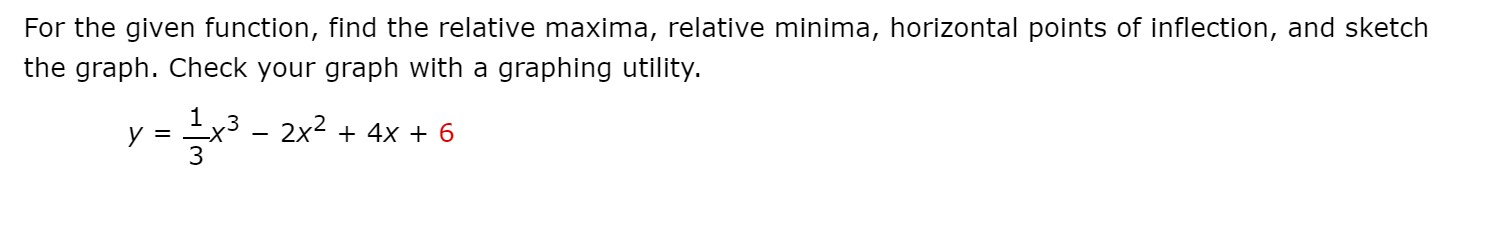 Solved For the given function, find the relative maxima, | Chegg.com