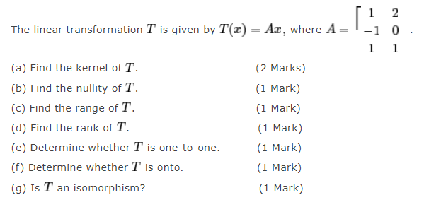 Solved The linear transformation T is given by T(I) = Ar, | Chegg.com