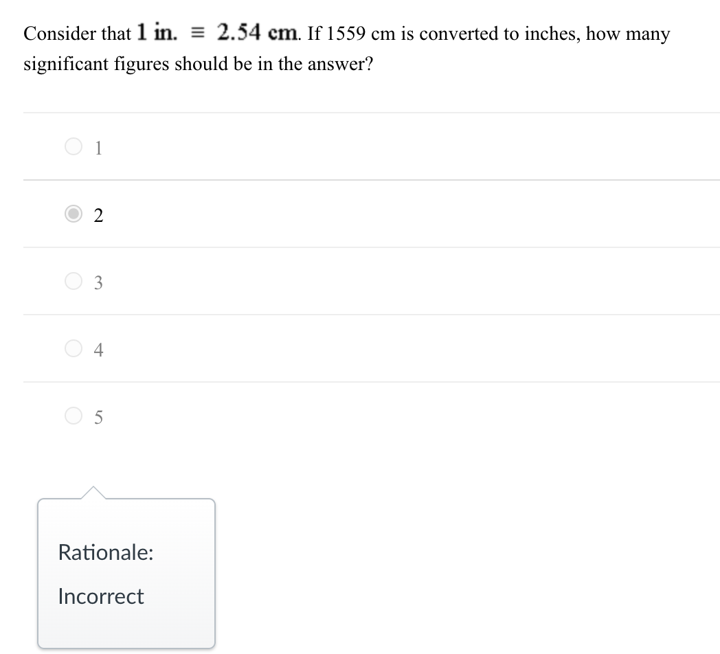 Solved Consider that 1in.≡2.54 cm. If 1559 cm is converted | Chegg.com