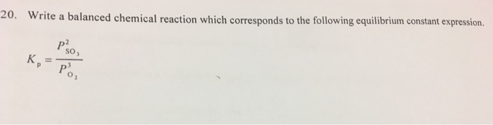 Solved Write a balanced chemical reaction which corresponds | Chegg.com