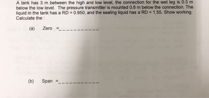 Solved A tank has 3m between the high and low level, the | Chegg.com