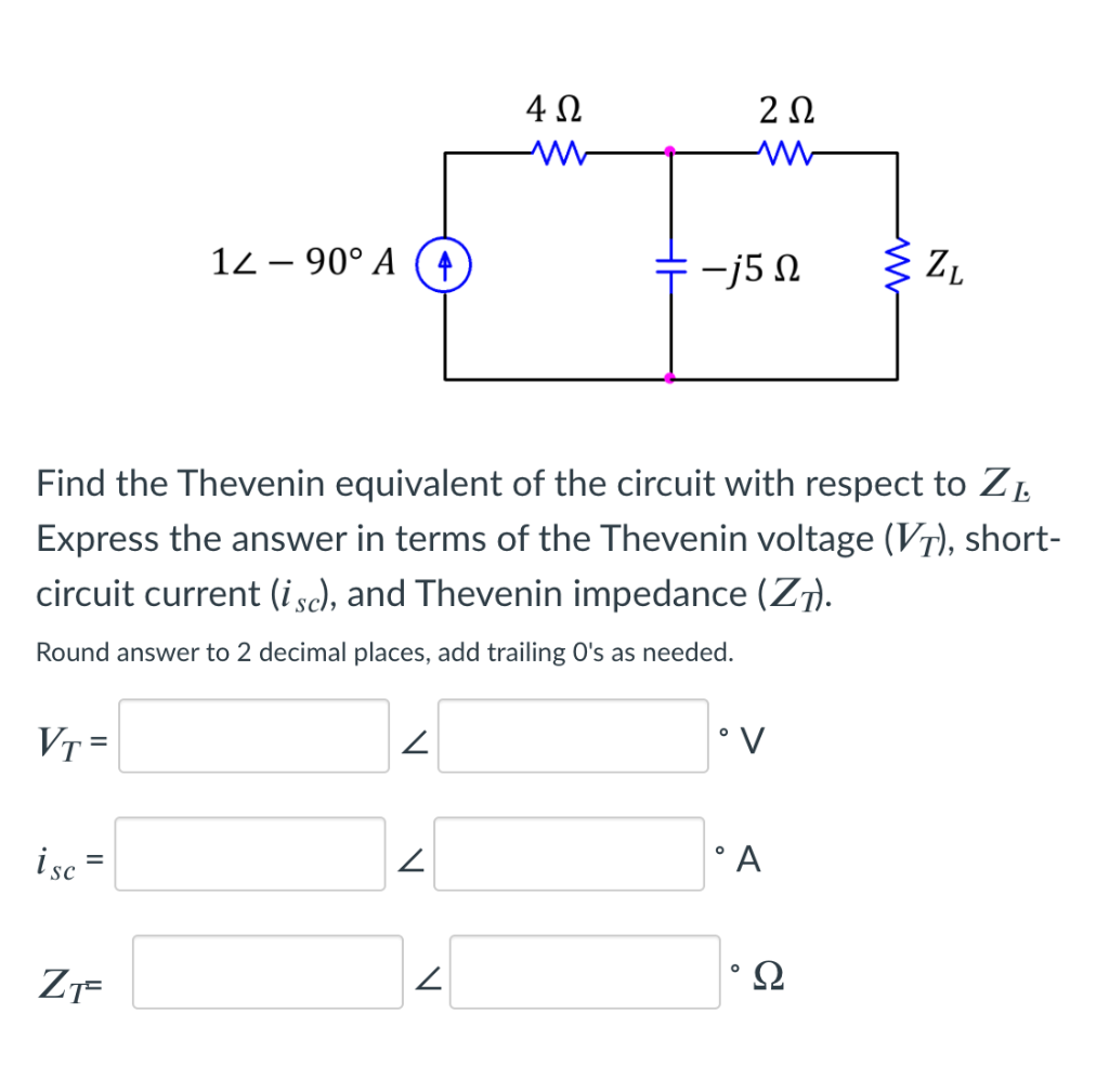Solved 412 212 12 – 90° A (4 -j512 {z ZL Find the Thevenin | Chegg.com
