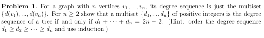 Solved Problem 1. For a graph with n vertices V1, ..., Vn, | Chegg.com