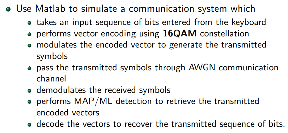 Solved • Use Matlab to simulate a communication system which | Chegg.com