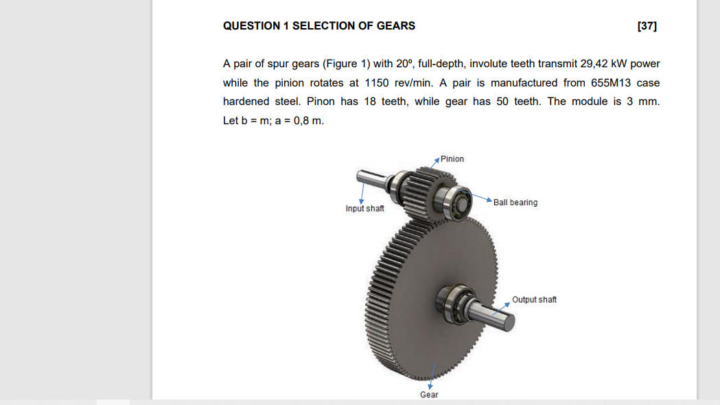 Solved QUESTION 1 SELECTION OF GEARS [37] A pair of spur | Chegg.com