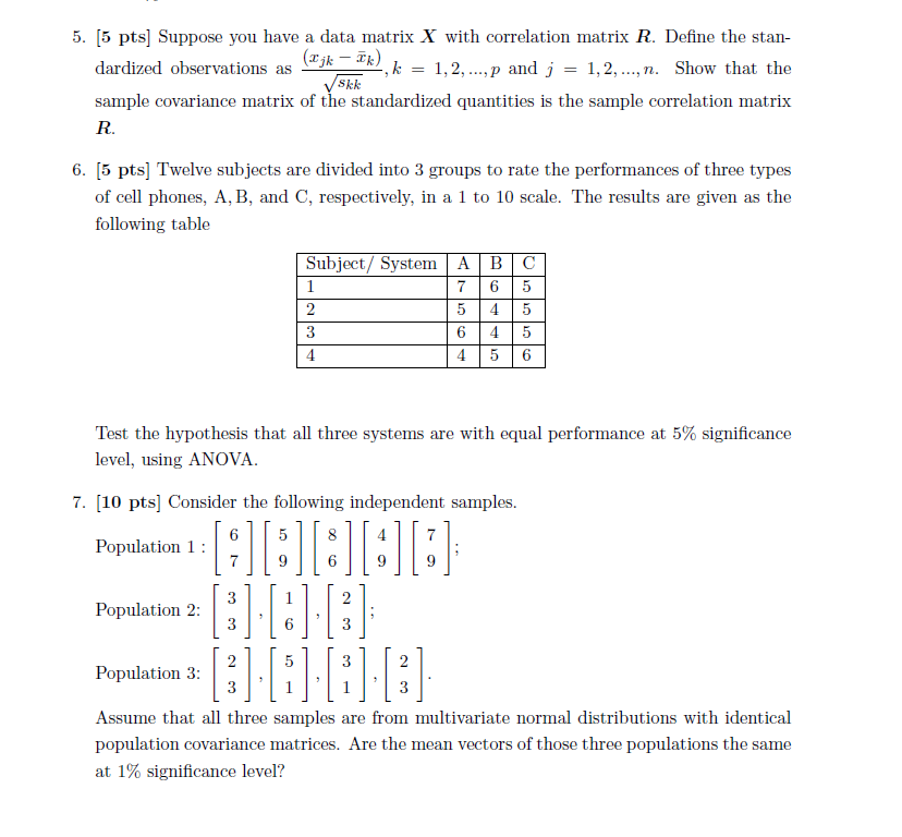 Solved [5 ﻿pts] ﻿Suppose you have a data matrix x ﻿with | Chegg.com