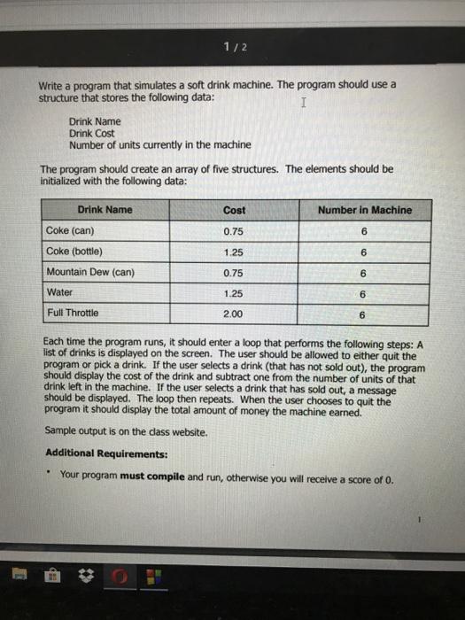 Solved 112 Write A Program That Simulates A Soft Drink