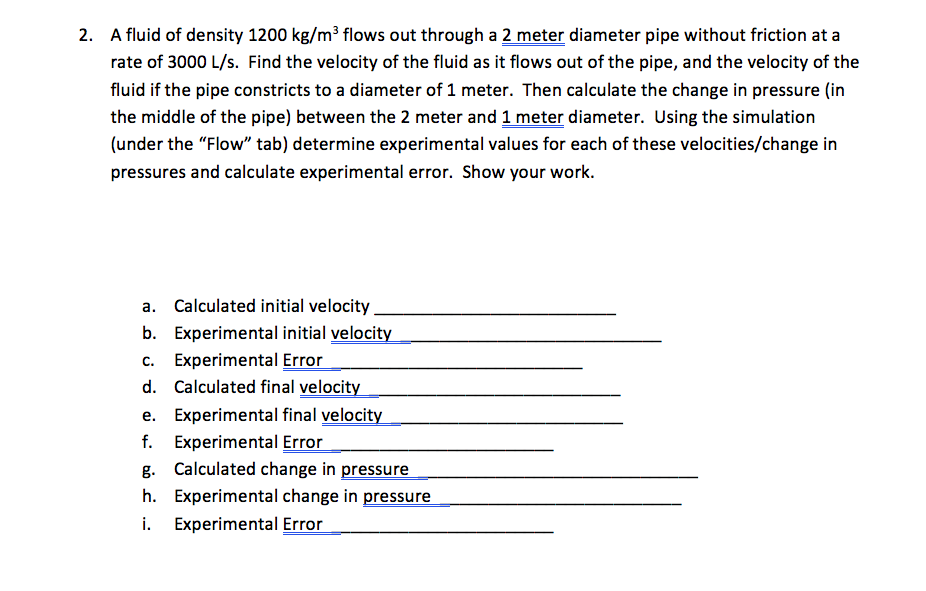 2. A fluid of density 1200 kg/m3 flows out through a | Chegg.com