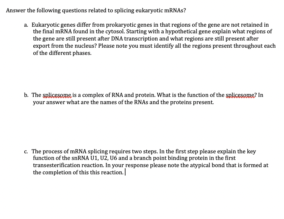 Solved Answer the following questions related to splicing | Chegg.com