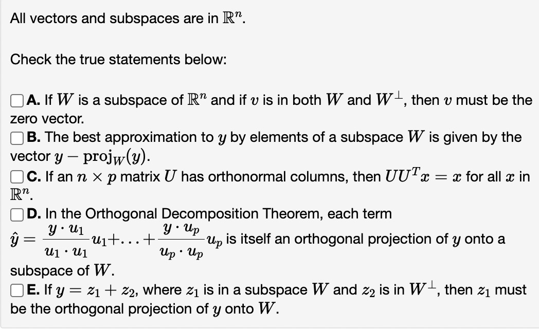 Solved All vectors and subspaces are in Rn. Check the true | Chegg.com