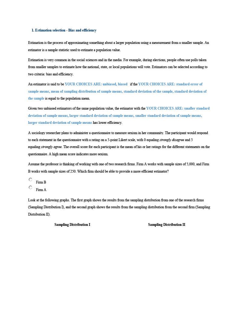 Solved 1. Estimation selection - Bias and efficiency | Chegg.com