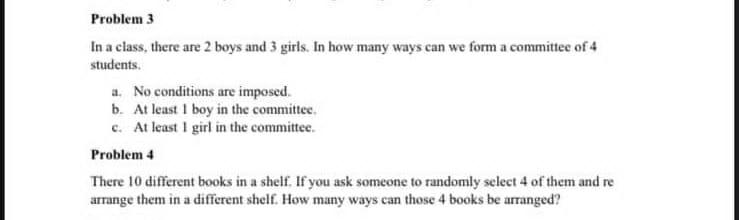 Solved Problem 3 In a class, there are 2 boys and 3 girls. | Chegg.com