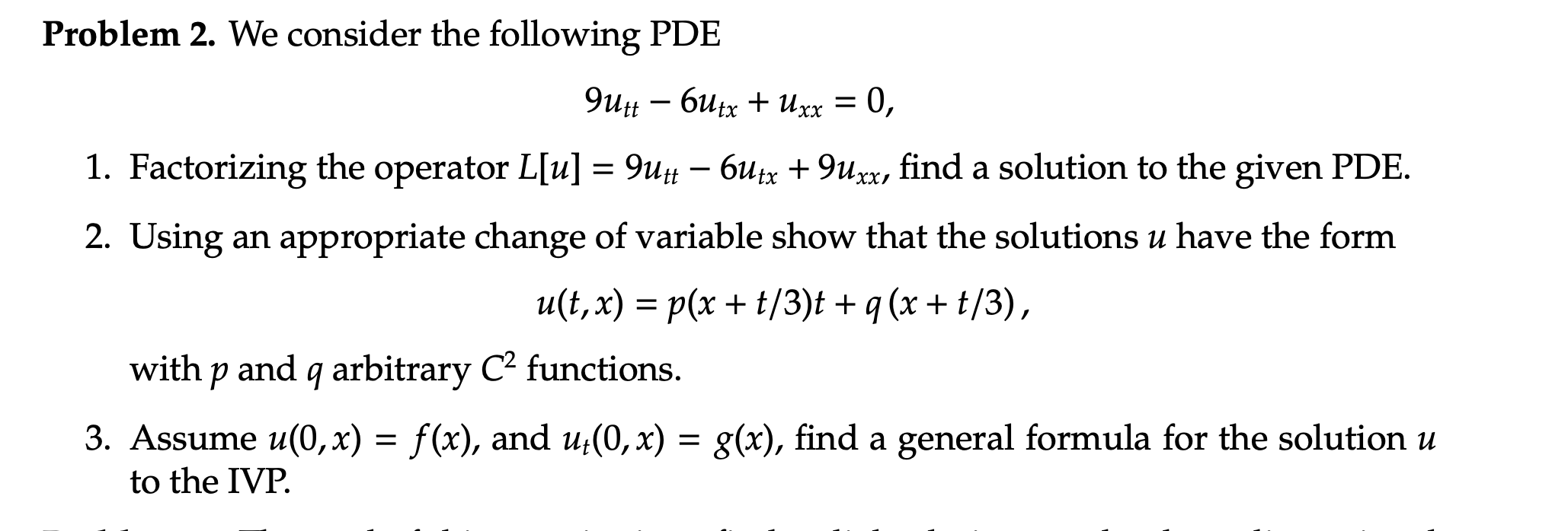 Solved Problem 2. We consider the following PDE Outt - 63tx | Chegg.com