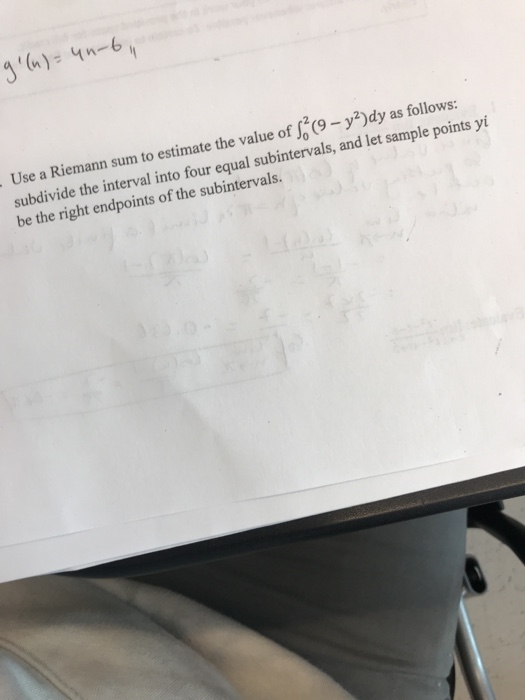 Solved 1%)-4n-6 Use a Riemann sum to estimate the value of | Chegg.com