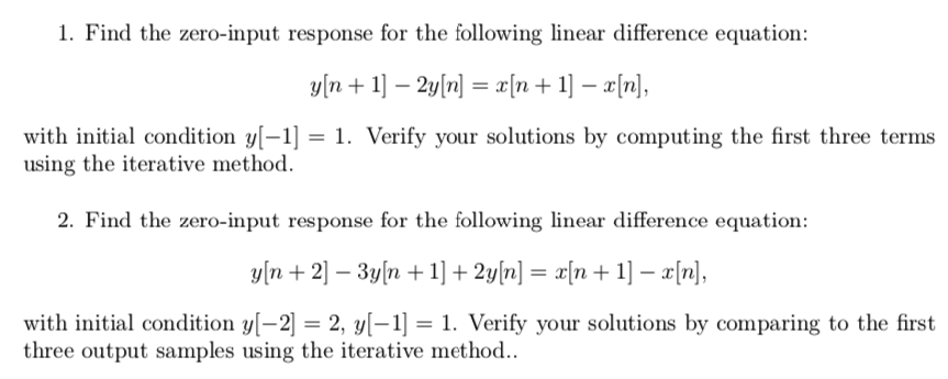 Solved 1. Find the zero-input response for the following | Chegg.com
