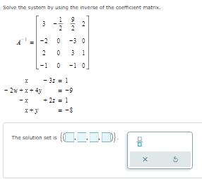 Solved Solve the system by using the inverse of the | Chegg.com