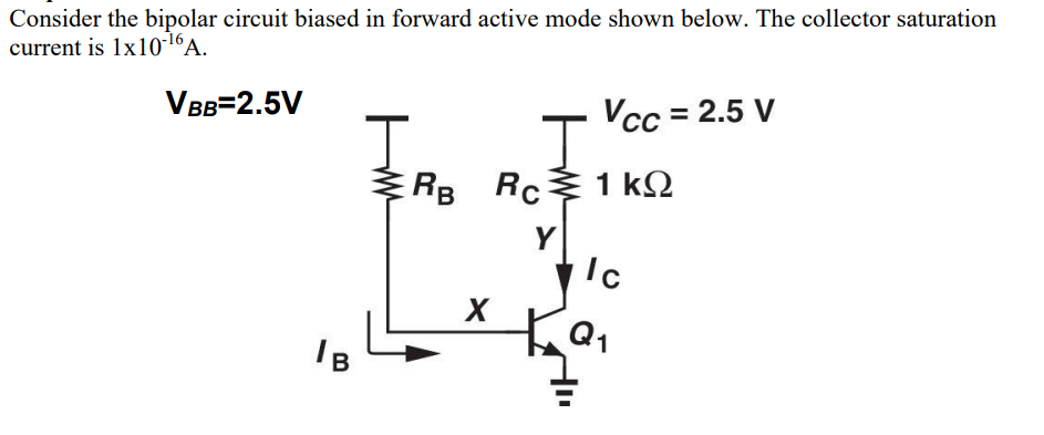 Solved Consider the bipolar circuit biased in forward active | Chegg.com