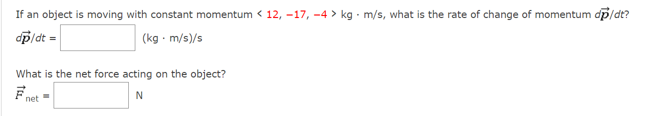 Solved If an object is moving with constant momentum | Chegg.com