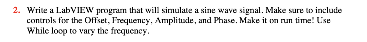 Solved Using LABVIEW only. Give all the proper steps in | Chegg.com