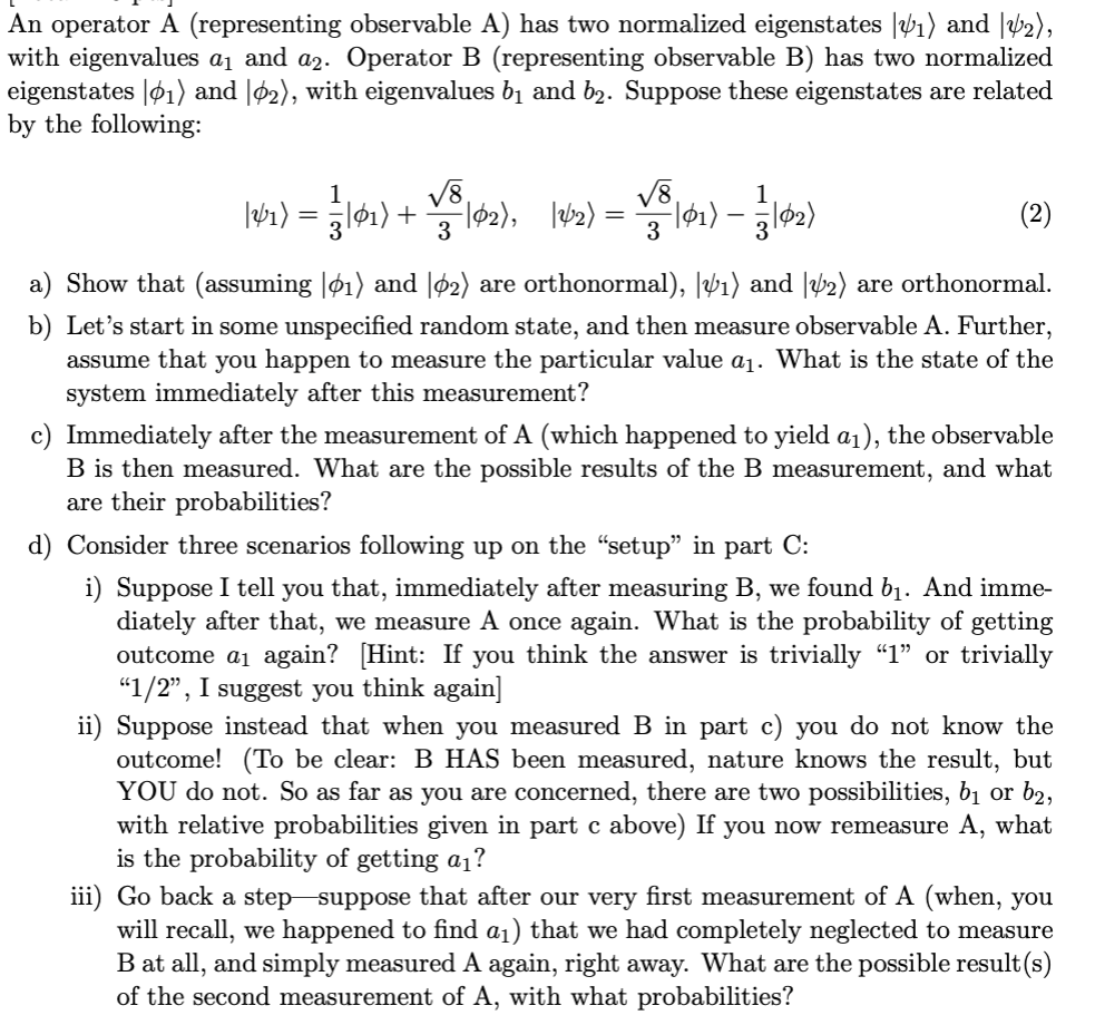 Solved An operator A (representing observable A) has two | Chegg.com
