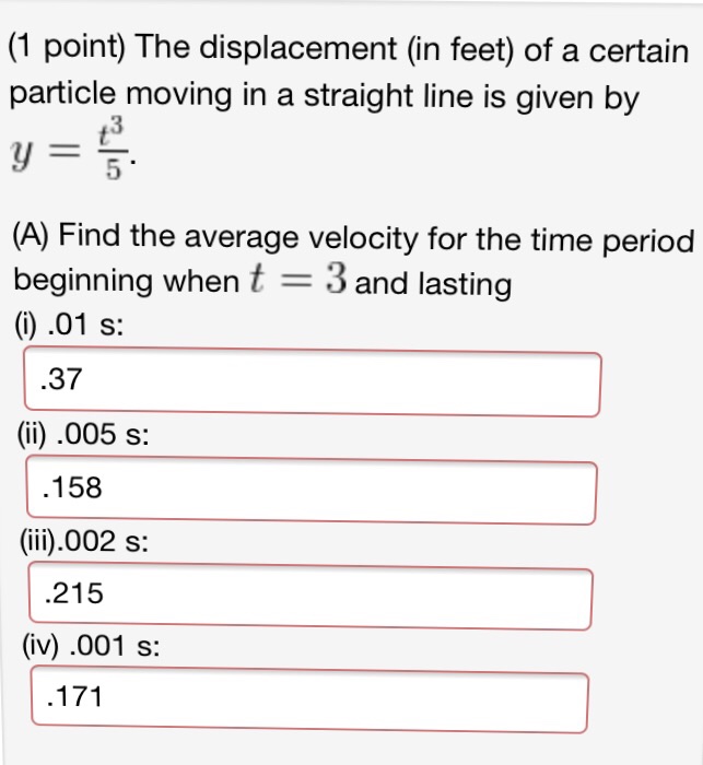 Solved The displacement (in feet) of a certain particle | Chegg.com