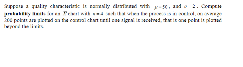 Solved Suppose a quality characteristic is normally | Chegg.com