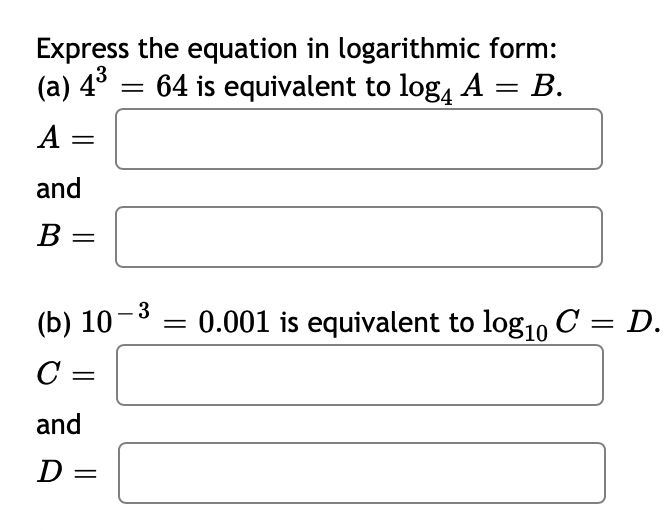 Solved Express the equation in logarithmic form: (a) 48 = 64 | Chegg.com