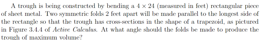 Solved 1 ө 2 A trough is being constructed by bending a 4 | Chegg.com